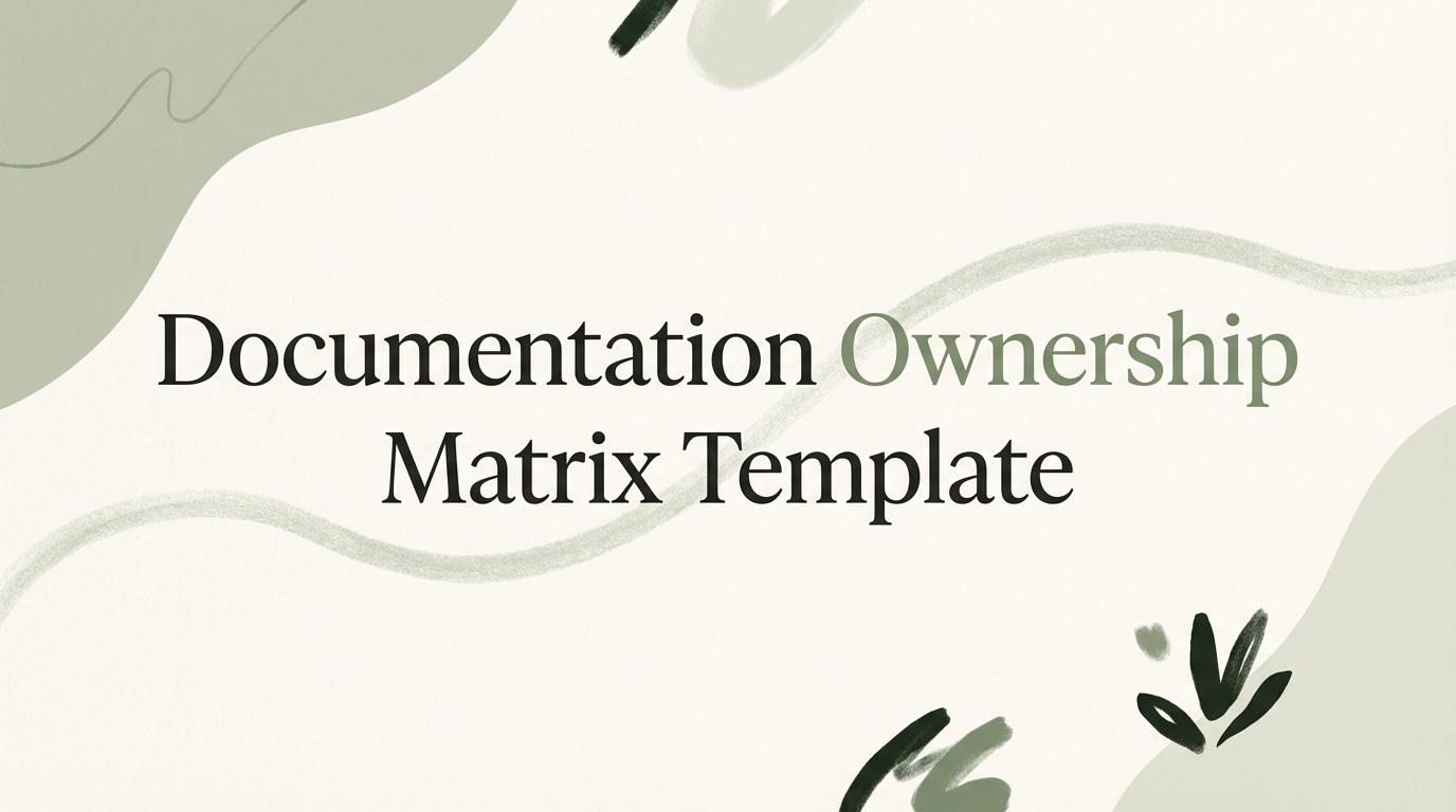 Documentation Ownership Matrix Template | Glyde